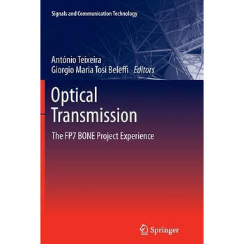 Optical Transmission: The Fp7 Bone Project Expe