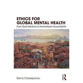 Ethics for Global Mental Health: From Good Inte