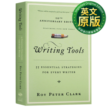 写作工具 英文原版 Writing Tools: 55 Essential Strategies