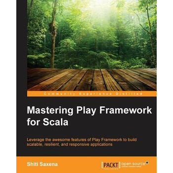 Mastering Play Framework for Scala