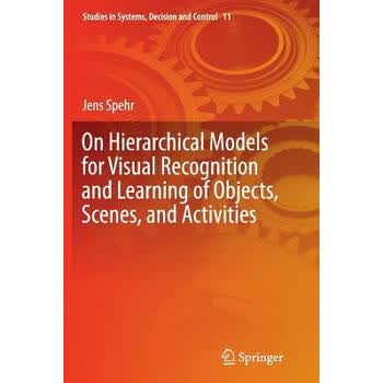 On Hierarchical Models for Visual Recognition an