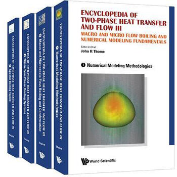 Encyclopedia of Two-Phase Heat Transfer and Flo