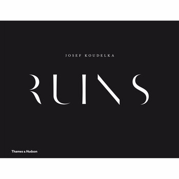 订购 Josef Koudelka: Ruins \/anglais 约瑟夫·寇德卡:废墟遗迹 英文原版图书籍进口正版 摄影作品集 Josef Koudelka