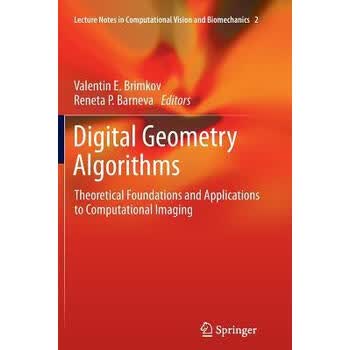 Digital Geometry Algorithms: Theoretical Founda