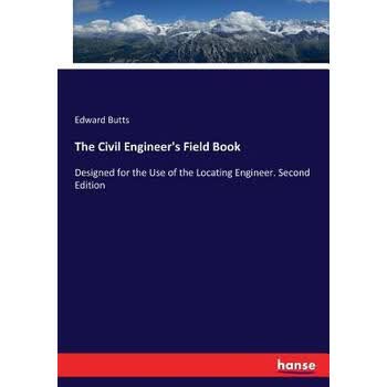 The Civil Engineer's Field Book