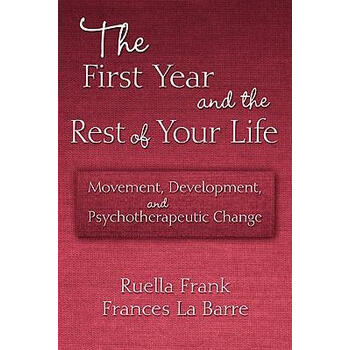 The First Year and the Rest of Your Life: Movem