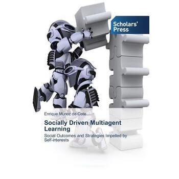 Socially Driven Multiagent Learning