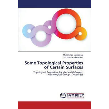 Some Topological Properties of Certain Surfaces