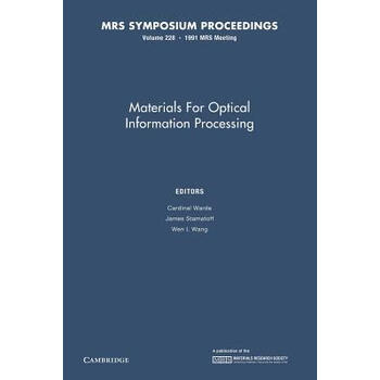 Materials for Optical Information Processing: Vo