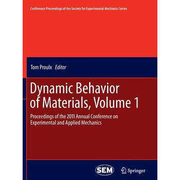 Dynamic Behavior of Materials, Volume 1: Procee