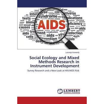Social Ecology and Mixed Methods Research in Ins