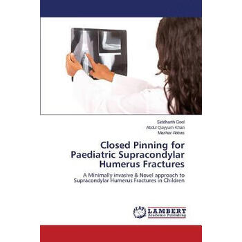 Closed Pinning for Paediatric Supracondylar Hume