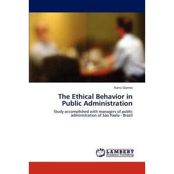 The Ethical Behavior in Public Administration