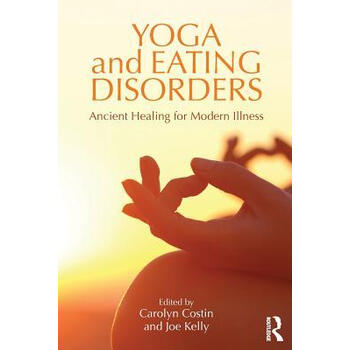 Yoga and Eating Disorders: Ancient Healing for