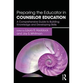 Preparing the Educator in Counselor Education: