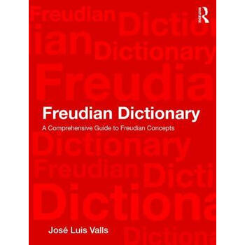 Freudian Dictionary: A Comprehensive Guide to F