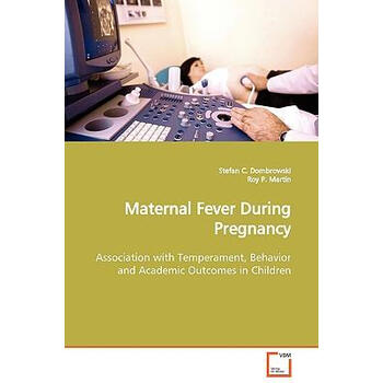Maternal Fever During Pregnancy