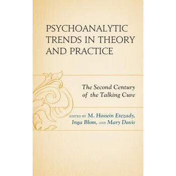Psychoanalytic Trends in Theory and Practice: T