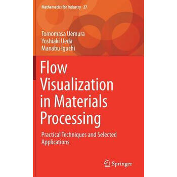 高被引Flow Visualization in Materials Processing: