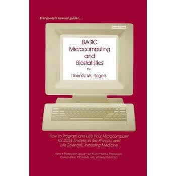 Basic Microcomputing and Biostatistics: How to P