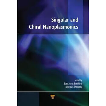 高被引Singular and Chiral Nanoplasmonics