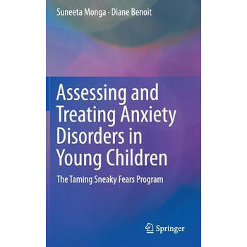 Assessing and Treating Anxiety Disorders in You