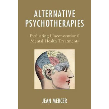 Alternative Psychotherapies: Evaluating Unconve