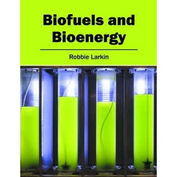 Biofuels and Bioenergy