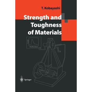 Strength and Toughness of Materials