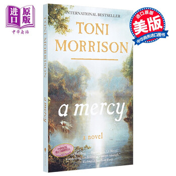 恩惠/仁慈 英文原版 A Mercy 托妮.莫里森 Toni Morrison 诺贝尔文学奖得主