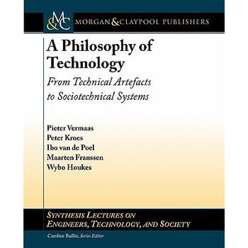 A Philosophy of Technology: From Technical Artef