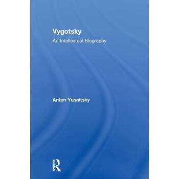 Vygotsky: An Intellectual Biography
