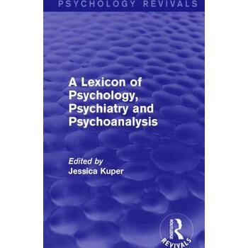 A Lexicon of Psychology, Psychiatry and Psychoa