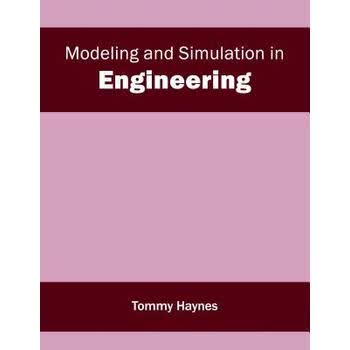 Modeling and Simulation in Engineering
