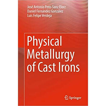 Physical Metallurgy of Cast Irons