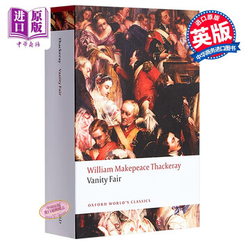 萨克雷：名利场（牛津世界经典系列）英文原版 Vanity Fair