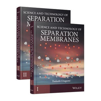 Science and Technology of Separation Membranes,