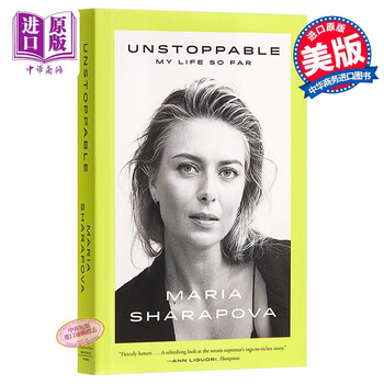 莎拉波娃自传 英文原版 Unstoppable: My Life So Far 平装