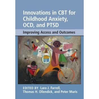 Innovations in CBT for Childhood Anxiety, Ocd,