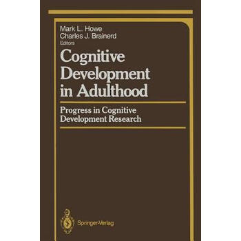 Cognitive Development in Adulthood: Progress in