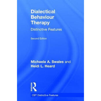 Dialectical Behaviour Therapy: Distinctive Feat