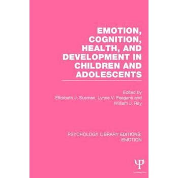 Emotion, Cognition, Health, and Development in