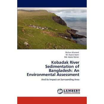 Kobadak River Sedimentation of Bangladesh: An E