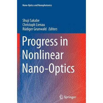 Progress in Nonlinear Nano-Optics