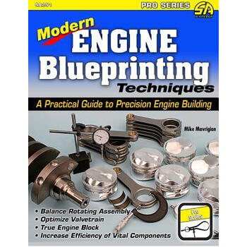 Modern Engine Blueprinting Techniques: A Practic