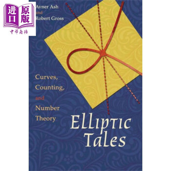 椭圆故事 曲线计数和数论 英文原版 Elliptic Tale Avner Ash