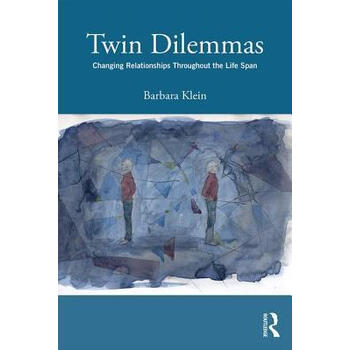 Twin Dilemmas: Changing Relationships Throughou