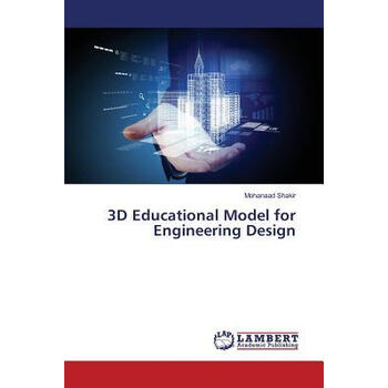 3D Educational Model for Engineering Design