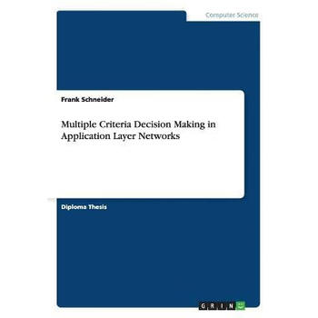 Multiple Criteria Decision Making in Application