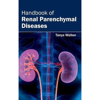 Handbook of Renal Parenchymal Diseases